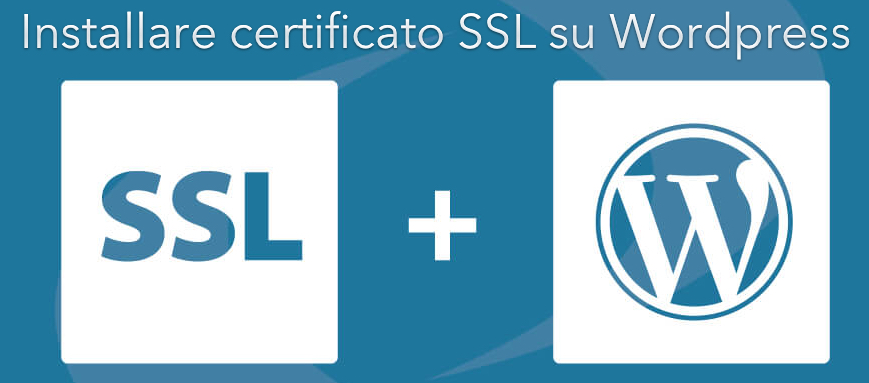 Installare e Configurare il certificato SSL su WordPress – RPCreative